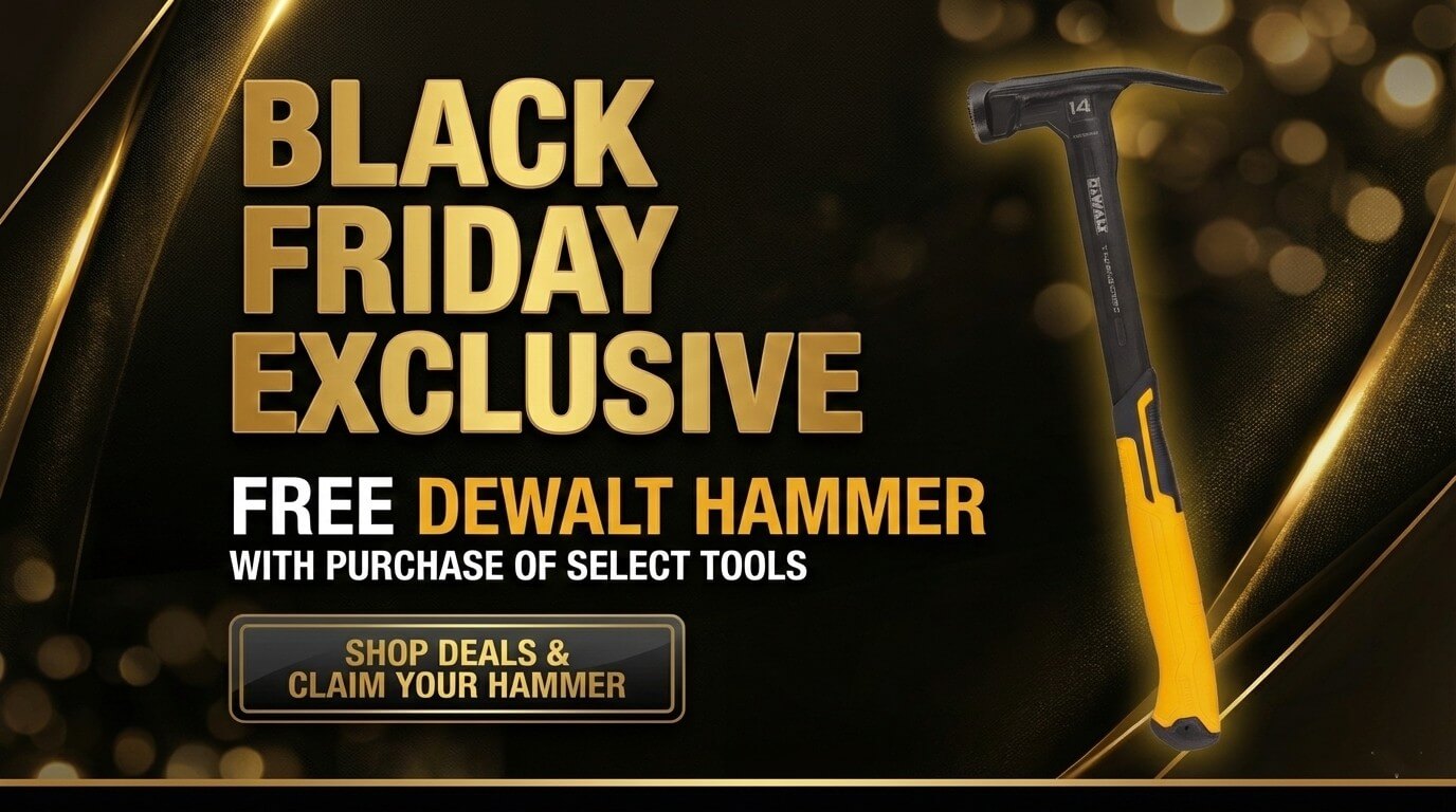 Free Dewalt Hammer With Select Dewalt Purchase - Black Friday 2025 ...